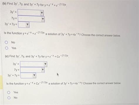 Solved (b) Find 3y′,7y, and 3y′+7y for y=e−x+e−(7/3)x. | Chegg.com
