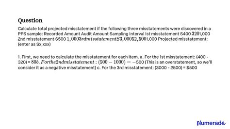 Solved Calculate The Total Projected Misstatement If The Following