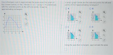 Solved Use A Riemann Sum To Approximate The Area Under The