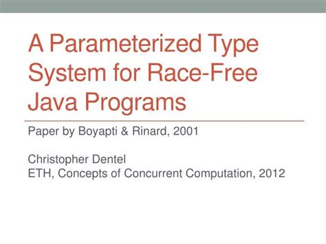 ppt a parameterized type system for race free java programs