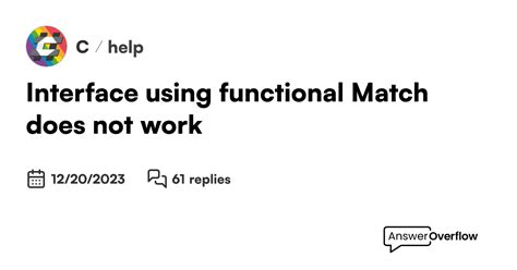 Interface Using Functional `match` Does Not Work C