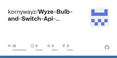 Github Kornywayz Wyze Bulb And Switch Api Integration