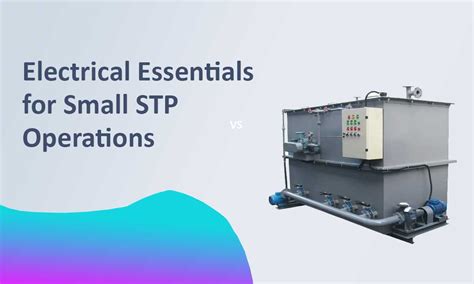 Electrical Essentials For Small Stp Operations 3d Aqua