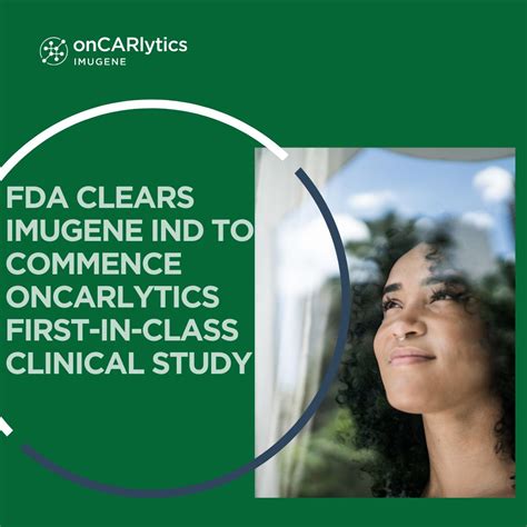 “imugene Receiving This Ind Clearance For Oncarlytics From The Fda Is A