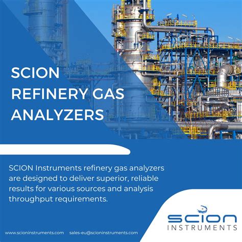 Scion Instruments On Linkedin Scion Instruments Refinery Gas Analyzers Are Built For Precision And…