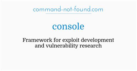 Command Not Found Console