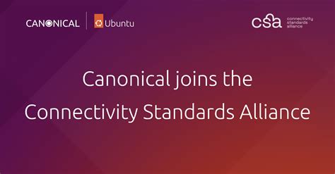 Canonical Joins The Connectivity Standards Alliance Ubuntu