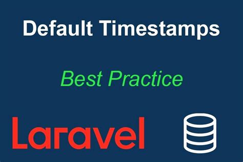 Neutron Dev On Linkedin How To Set Default Timestamp Values In Laravel