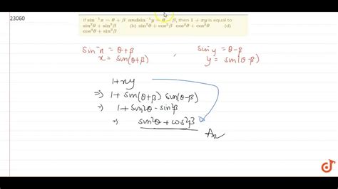 if sin 1 x theta betaa n dsin 1 y theta beta then 1 x y is equal