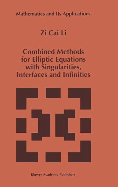 Combined Methods For Elliptic Equations With Singularities Interfaces And Von Zi Cai Li