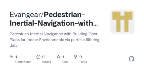Github Evangearpedestrian Inertial Navigation With Building Floor Plans For Indoor