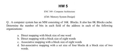 solved hw 5 enc 349 computer architecture ch6 memory