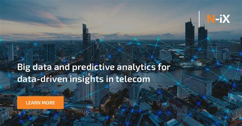 Telecom Analytics And Big Data Why What How N IX