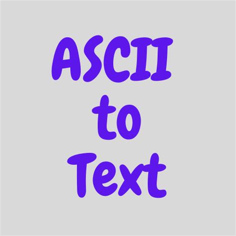 ASCII To Text Converter Translator