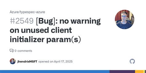 Bug No Warning On Unused Client Initializer Params · Issue 2549 · Azuretypespec Azure