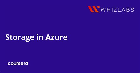 Storage In Azure Coursera
