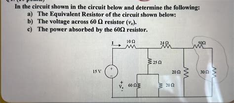Solved In The Circuit Shown In The Circuit Below And Chegg