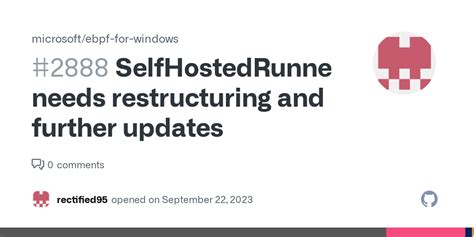 Selfhostedrunnersetup Md Needs Restructuring And Further Updates Issue Microsoft Ebpf