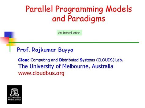 Parallel Programming Models And Paradigms An Introduction Prof