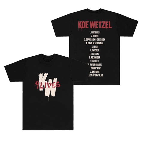 Koe Wetzel 9 Lives Tracklist T Shirts Tour New Logo Merch Tee Women Men