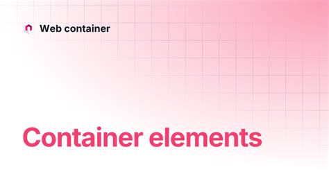 Container Elements Web Container