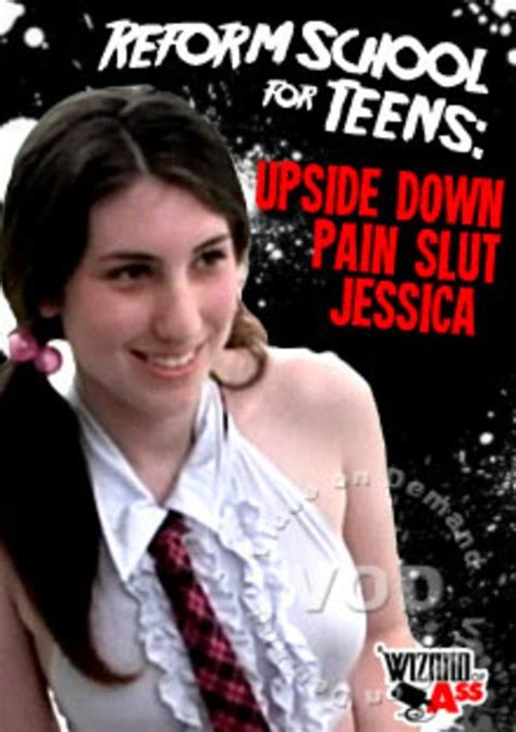 Reform School For Teens Upside Down Pain Slut Jessica A Wizard Of Ass Unlimited Streaming