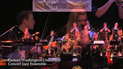 Eastern Washington University Concert Jazz Ensemble Youtube