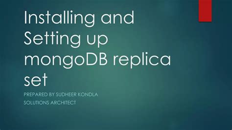 Setting Up Mongo Replica Set Ppt
