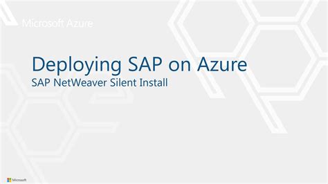 Deploying Sap On Azure Sap Netweaver Silent Install Ppt Download