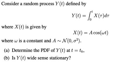 Solved Consider A Random Process Y T Defined By Chegg