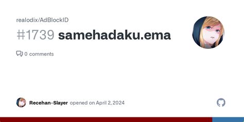 Samehadaku Email Issue 1739 Realodix AdBlockID GitHub