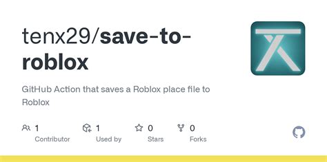 SaveToRoblox Continuous Delivery To Roblox Using GitHub Actions Community Resources