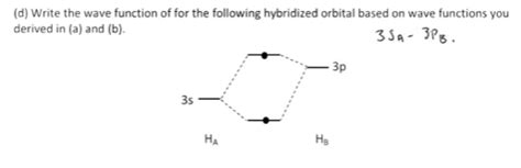Solved D Write The Wave Function Of For The Following Chegg Com