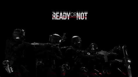 Ready Or Not Wallpaper 4k Video Game 5k Black Background