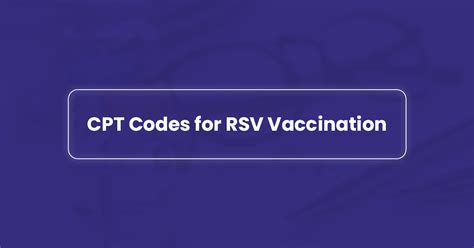 What Are The Cpt Codes For Rsv Vaccine Procaremedex