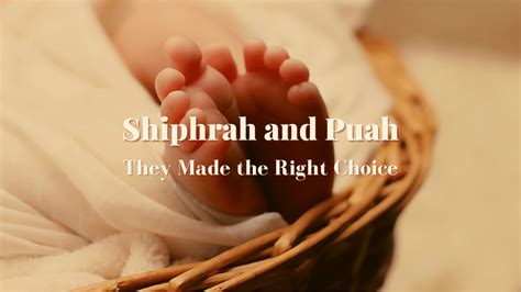 Shiphrah And Puah They Risked Their Lives To Save Others
