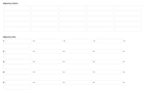 solved fill in the adjacency matrix and list representations