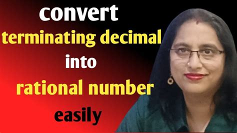 convert terminating decimals into rational numbers easily youtube
