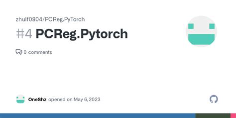 PCReg Pytorch Issue Zhulf PCReg PyTorch GitHub