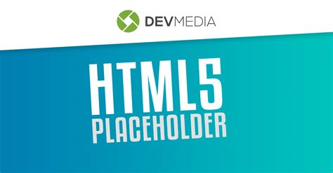 Placeholder Em Html5 Texto Padrão De Input Devmedia