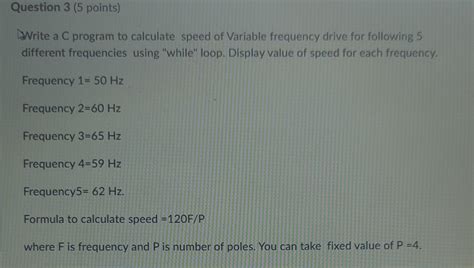 Solved Question 3 5 Points Write A C Program To Calculate