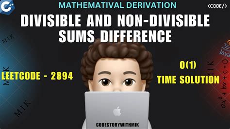 Divisible And Non Divisible Sums Difference Constant Time Leetcode