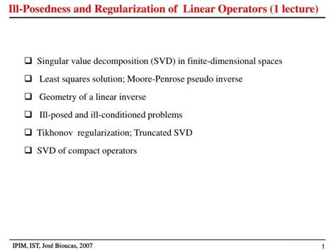 PPT Ill Posedness And Regularization Of Linear Operators Lecture PowerPoint Presentation