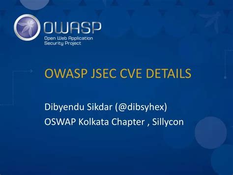 Ppt Owasp Jsec Cve Details Powerpoint Presentation Free Download