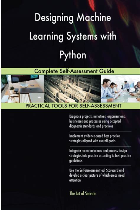 Designing Machine Learning Systems With Python Complete Self Assessment