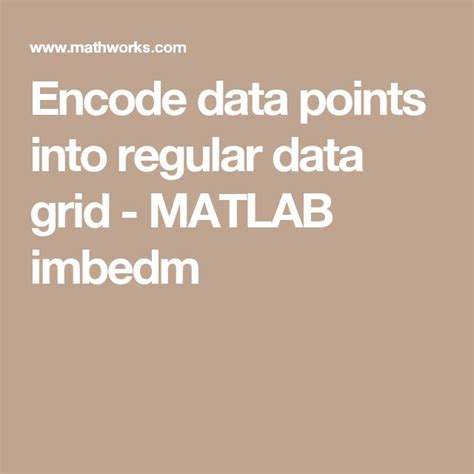 Encode Data Points Into Regular Data Grid Matlab Imbedm Data Grid