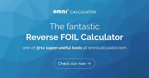 Reverse Foil Calculator