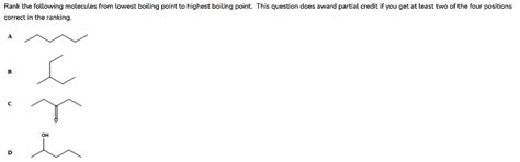 rank the following molecules from lowest boiling point to highest