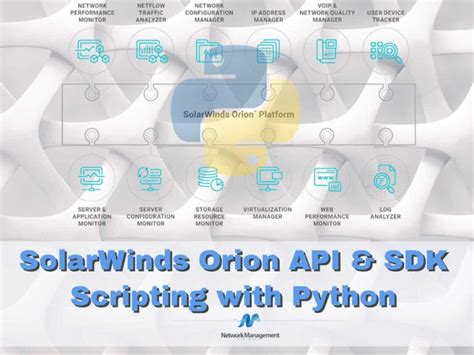 SolarWinds Orion API SDK Scripting With Python Part 3