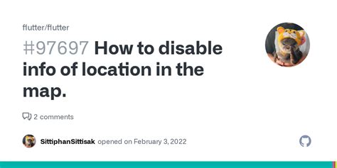 How To Disable Info Of Location In The Map Issue Flutter Flutter Github